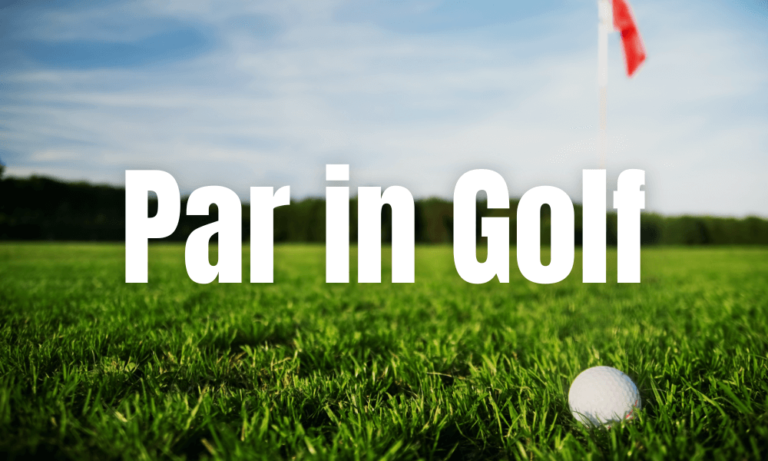 The Basics of Golf Par: Explained Simply